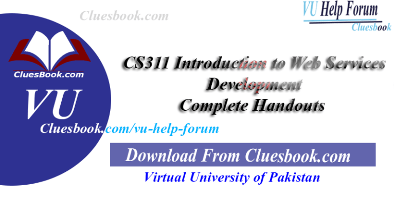 CS311 Introduction To Web Services Development Complete Handouts