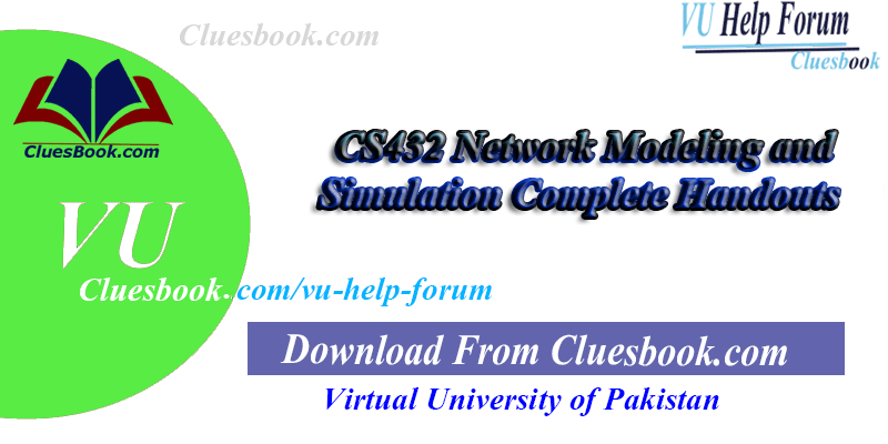 Cs432 Network Modeling And Simulation Complete Handouts
