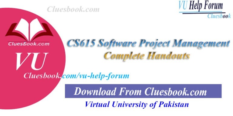 CS615 Software Project Management Complete Handouts