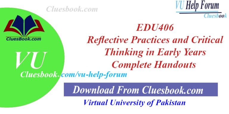 EDU406 Reflective Practices And Critical Thinking In Early Years ...