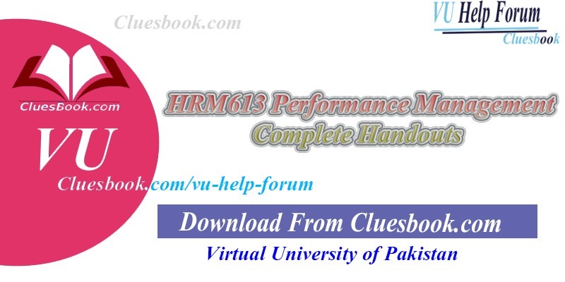 HRM613 Performance Management Complete Handouts