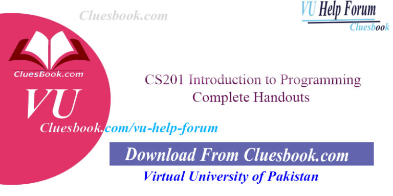 CS201 Introduction To Programming Complete Handouts