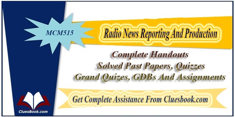 MCM515 Radio News Reporting And Production Complete Handouts